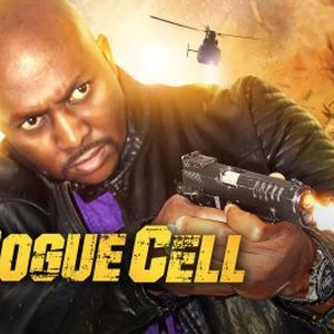 Rogue Cell - Rotten Tomatoes