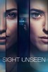 Sight Unseen: Season 1 | Rotten Tomatoes