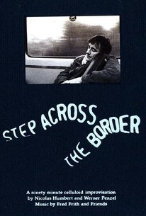 Step Across the Border | Rotten Tomatoes