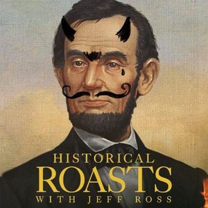 Historical Roasts - Rotten Tomatoes