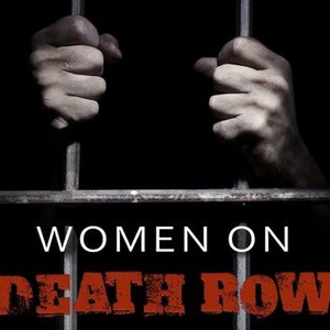 Women on Death Row - Rotten Tomatoes
