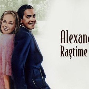 Alexander's Ragtime Band - Rotten Tomatoes