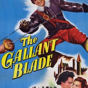 The Gallant Blade - Rotten Tomatoes
