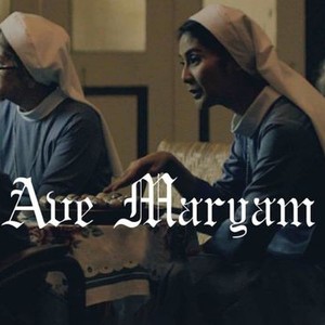 Ave Maryam - Rotten Tomatoes
