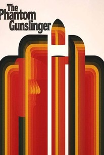 Phantom Gunslinger | Rotten Tomatoes