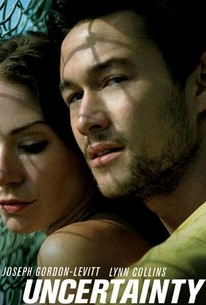Uncertainty | Rotten Tomatoes
