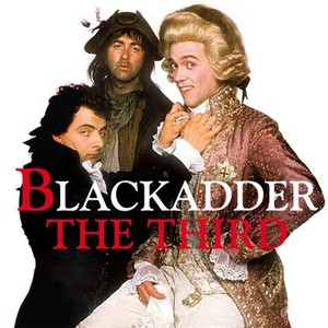 Blackadder the Third - Rotten Tomatoes