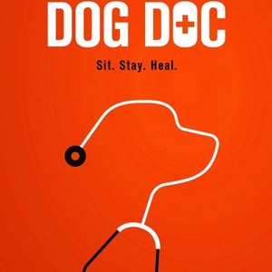 The Dog Doc - Rotten Tomatoes