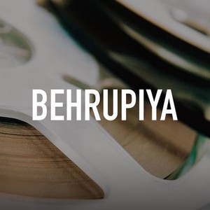 Behrupiya - Rotten Tomatoes