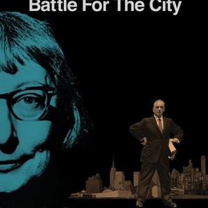 Citizen Jane: Battle for the City - Rotten Tomatoes