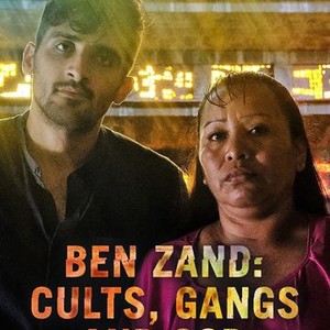 Ben Zand: Cults, Gangs and God - Rotten Tomatoes