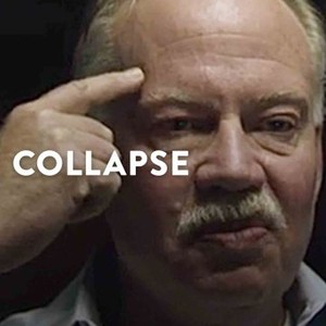 Collapse - Rotten Tomatoes