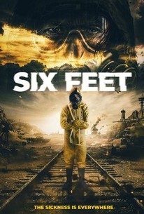 Six Feet | Reviews | Rotten Tomatoes
