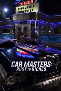 Car Masters: Rust to Riches - Rotten Tomatoes