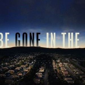 I'll Be Gone in the Dark - Rotten Tomatoes