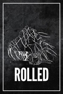 Rolled | Rotten Tomatoes