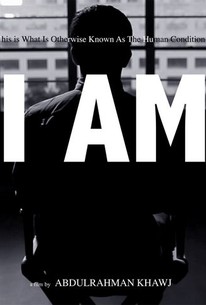 I Am | Rotten Tomatoes