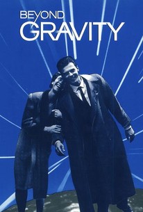 Beyond Gravity | Rotten Tomatoes