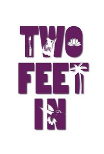 Two Feet In | Audience Reviews | Rotten Tomatoes