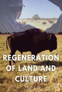 Regeneration of Land and Culture | Rotten Tomatoes
