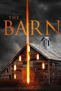 The Barn (2018) - Rotten Tomatoes