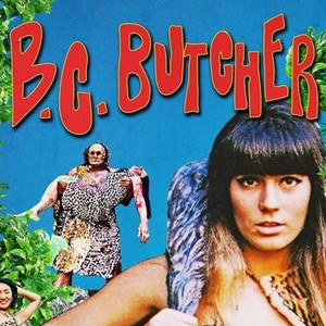B.C. Butcher - Rotten Tomatoes