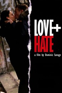 Love and Hate | Rotten Tomatoes