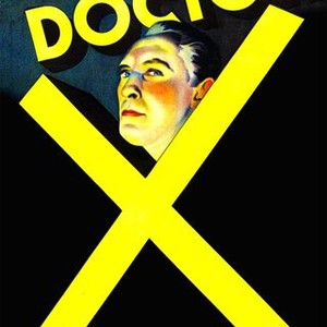 Doctor X - Rotten Tomatoes