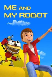 Me and My Robot: Season 1 | Rotten Tomatoes