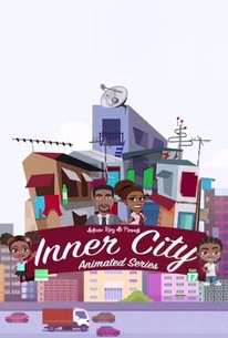 Inner City Animated Series | Rotten Tomatoes