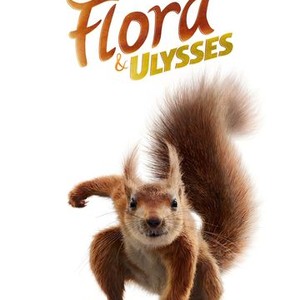 Flora and Ulysses - Rotten Tomatoes
