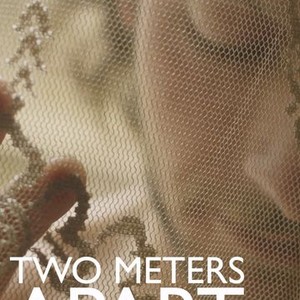 Two Metres Apart - Rotten Tomatoes