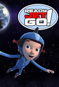 Ready Jet Go! | Rotten Tomatoes