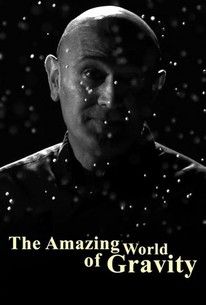 The Amazing World of Gravity - Rotten Tomatoes