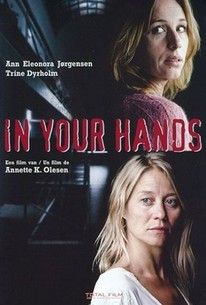In Your Hands (2004) | Rotten Tomatoes