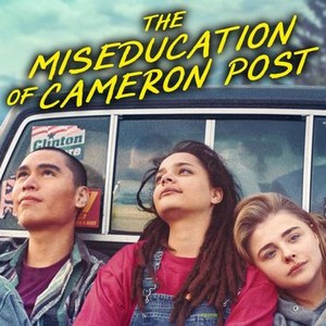 The Miseducation of Cameron Post - Rotten Tomatoes