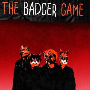 The Badger Game - Rotten Tomatoes