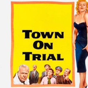 Town on Trial - Rotten Tomatoes