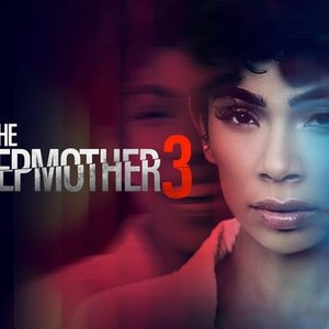 The Stepmother 3 - Rotten Tomatoes