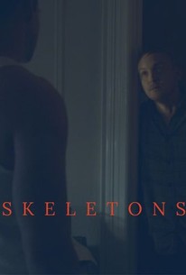 Skeletons (2021) | Rotten Tomatoes