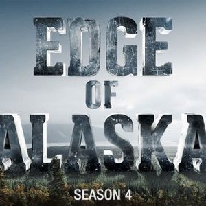 Edge of Alaska - Rotten Tomatoes