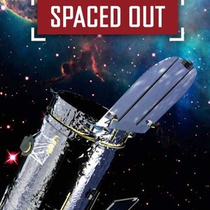 Spaced Out - Rotten Tomatoes
