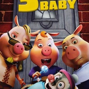 Unstable Fables: 3 Pigs and a Baby - Rotten Tomatoes