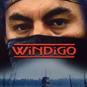 Windigo - Rotten Tomatoes
