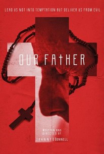 Our Father | Rotten Tomatoes