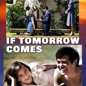 If Tomorrow Comes - Rotten Tomatoes