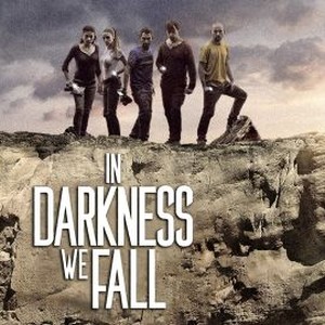 In Darkness We Fall - Rotten Tomatoes