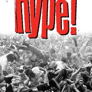 Hype! - Rotten Tomatoes