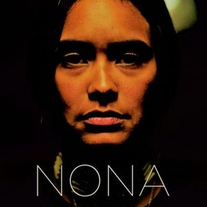 Nona - Rotten Tomatoes