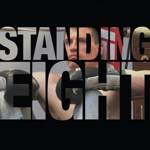 Standing Eight - Rotten Tomatoes